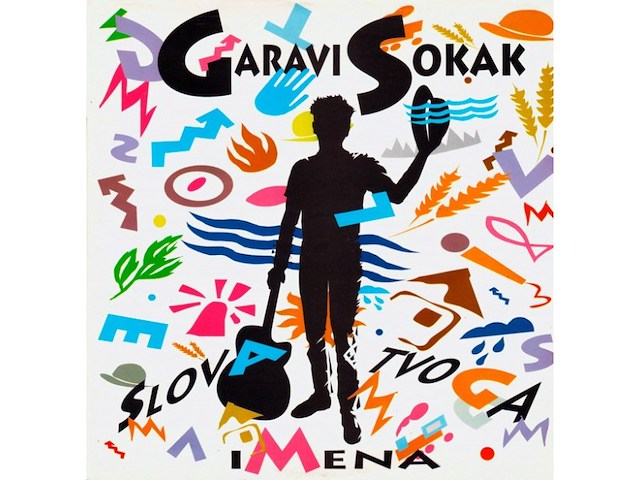 Garavi Sokak ‎– Slova Tvoga Imena LP MINT