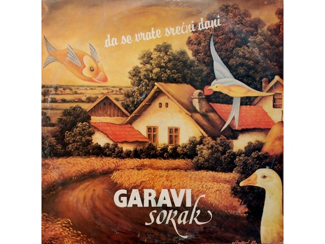 Garavi Sokak ‎– Da Se Vrate Srećni Dani LP MINT