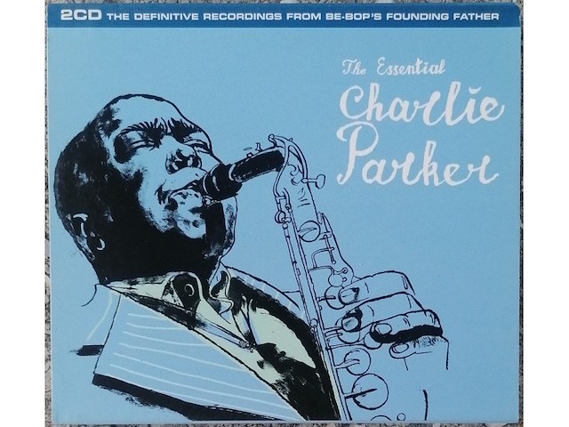 Charlie Parker – The Essential  2xCD