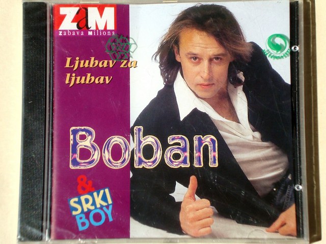 Boban Zdravković &; Srki Boy - Ljubav Za Ljubav