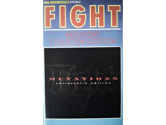 FIGHT Mutation  COLLECTION`S   Edition