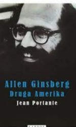 Allen Ginsberg – Druga Amerika Od Žan Portant