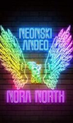 Neonski Anđeo Od Nora North