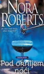 Pod Okriljem Noći Od Nora Roberts