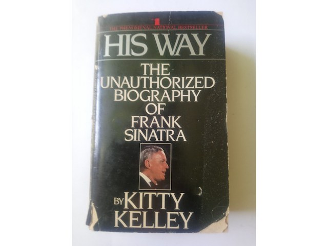 Kitty Kelley: HIS WAY (Biografija Frenka Sinatre)