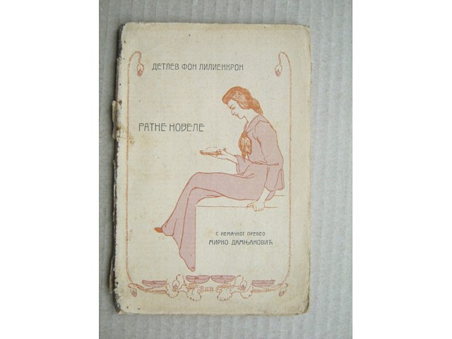 RATNE NOVELE ( 1906 ) Posveta, opis !