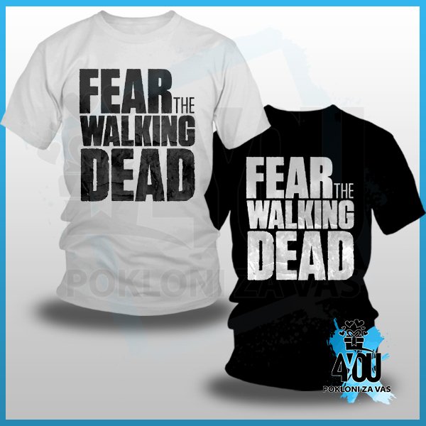 Fear the walking dead majica