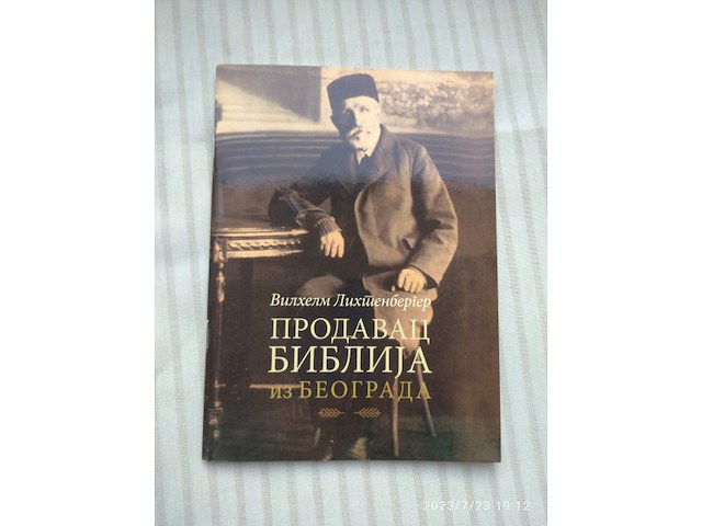 Prodavac biblija iz Beograda-Vilhelm Lihtenberger