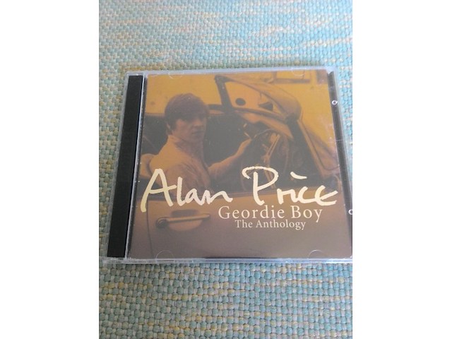 Alan Price Geordie boy The anthology 2 x CD