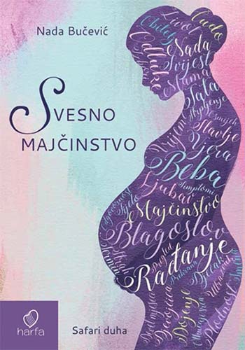 Svesno majčinstvo – Nada Bučević