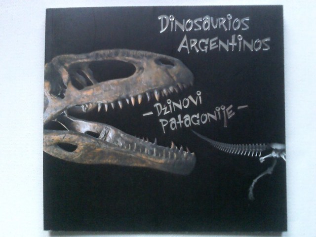 Dinosaurios Argentinos: Džinovi Patagonije