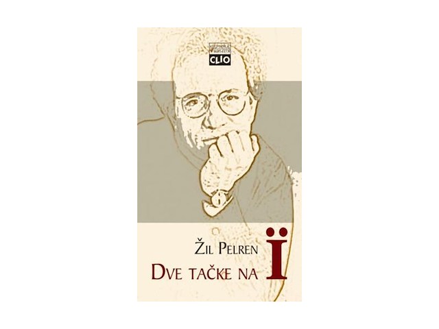 Dve tačke na ï - Žil Pelren