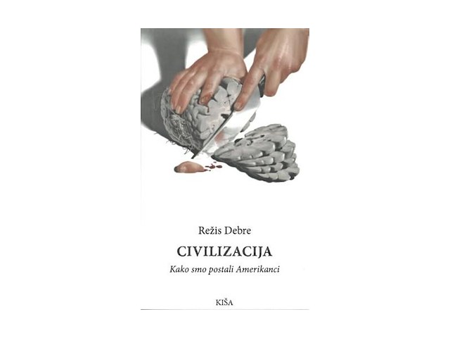 Civilizacija - Režis Debre