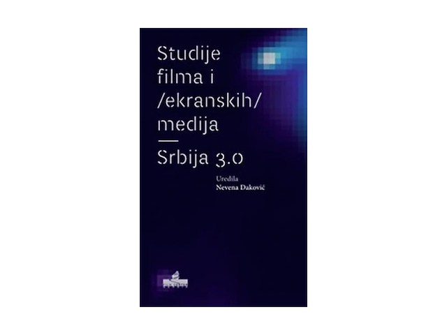 Studije filma i ekranskih medija - Nevena Daković