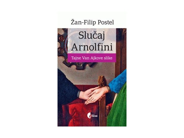 Slučaj Arnolfini - Žan-Filip Postel