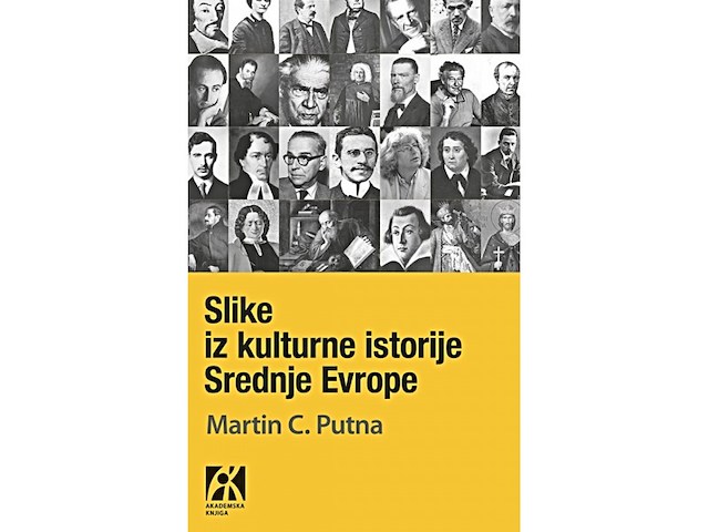 Slike iz kulturne istorije Srednje Evrope - Martin C. P