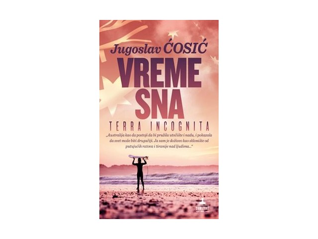 Vreme sna – Terra Incognita - Jugoslav Ćosić