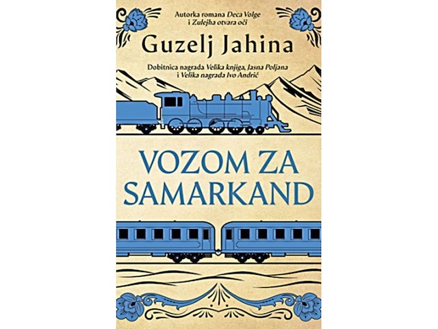 Vozom za Samarkand - Guzelj Jahina