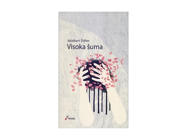 Visoka šuma - Adalbert Štifter