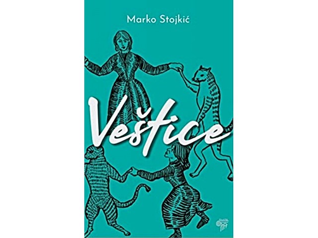 Veštice - Marko Stojkić