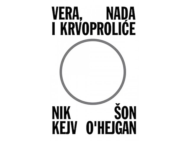 Vera, nada i krvoproliće - Nik Kejv