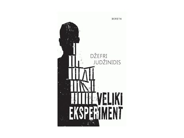 Veliki eksperiment - Džefri Judžinidis