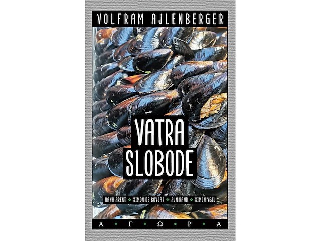 Vatra slobode - Volfram Ajlenberger