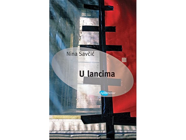 U lancima - Nina Savčić