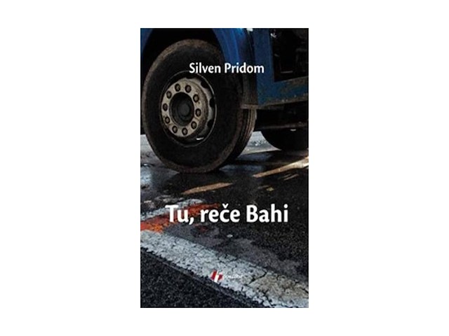 Tu, reče Bahi - Silven Pridom