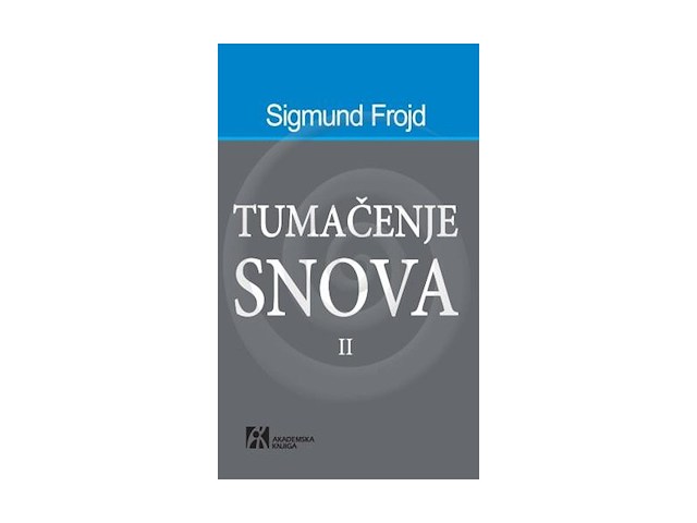 Tumačenje snova II - Sigmund Frojd