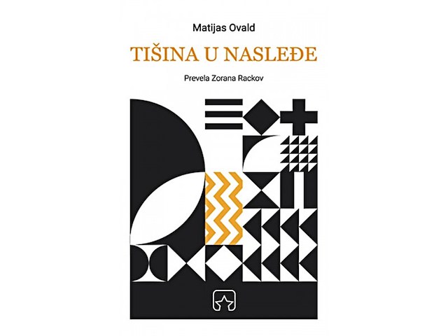 Tišina u nasleđe - Matijas Ovald