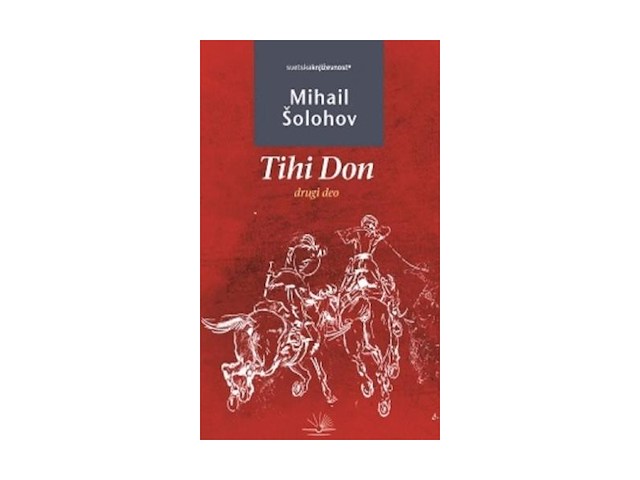 Tihi Don II - Mihail Aleksandrovič Šolohov