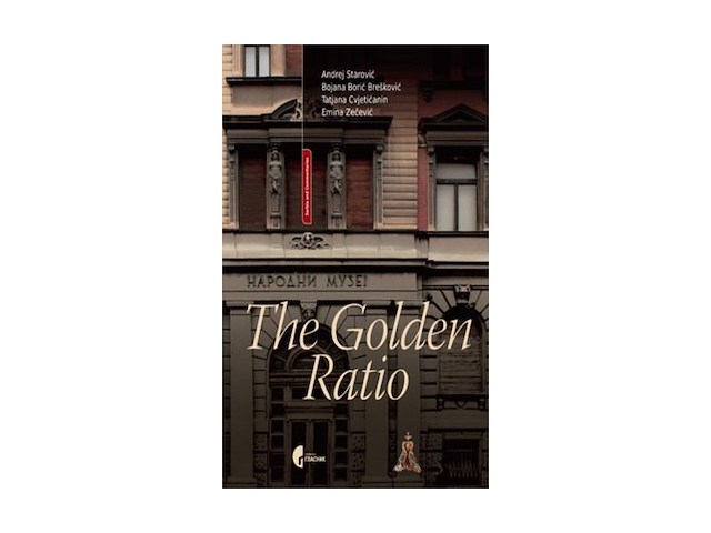 National Museum : The Golden Ratio - grupa autorki i au