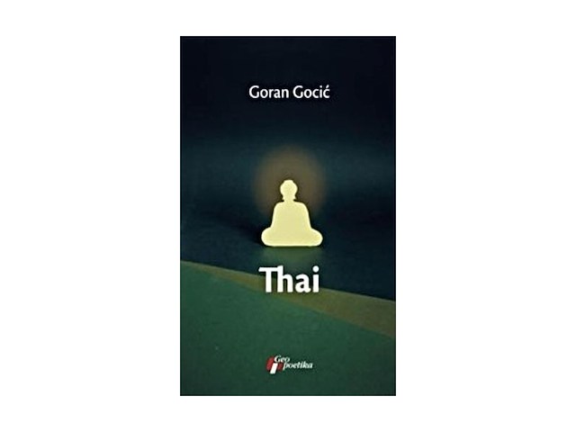 Thai - Goran Gocić