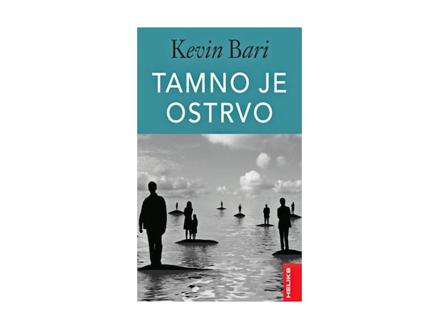 Tamno je ostrvo - Kevin Bari