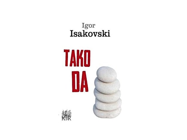 Tako da - Igor Isakovski