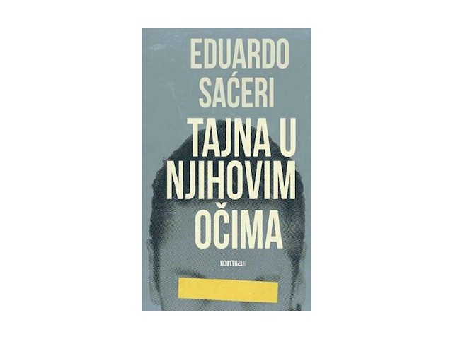 Tajna u njihovim očima - Eduardo Saćeri