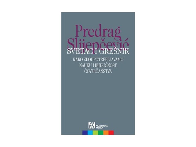 Svetac i grešnik - Predrag Slijepčević