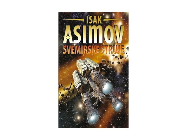 Svemirske struje - Isak Asimov