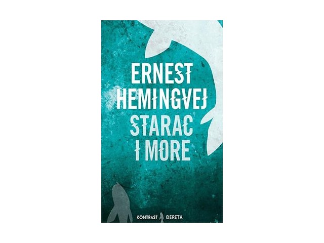 Starac i more - Ernest Hemingvej