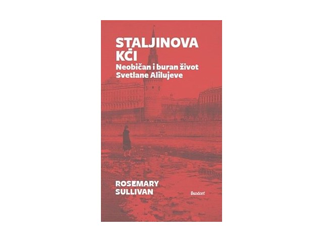 Staljinova kći - Rosemary Sullivan