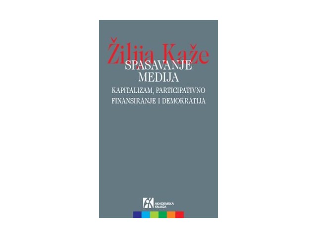Spasavanje medija - Žilija Kaže