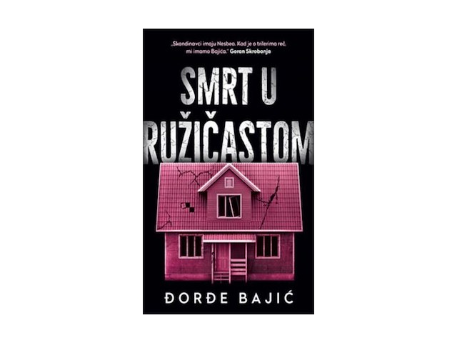 Smrt u ružičastom - Đorđe Bajić