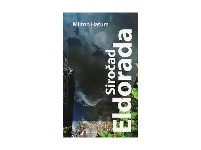 Siročad Eldorada - Milton Hatum