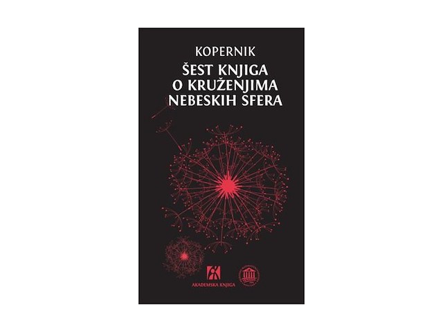 Šest knjiga o kruženjima nebeskih sfera - Nikola Kopern