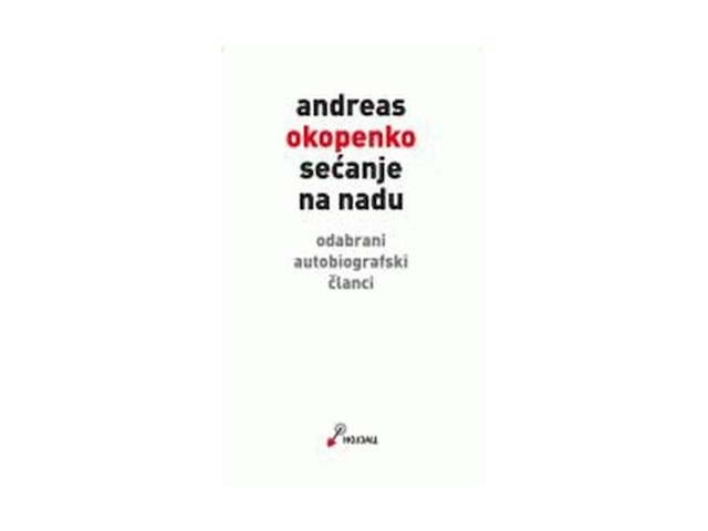 Sećanje na nadu - Andreas Okopenko