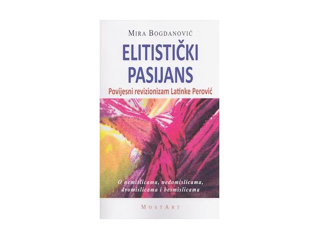 Elitistički pasijans - Mira Bogdanović