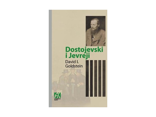 Dostojevski i Jevreji - David I. Goldstein