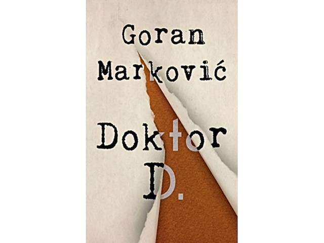 Doktor D. - Goran Marković