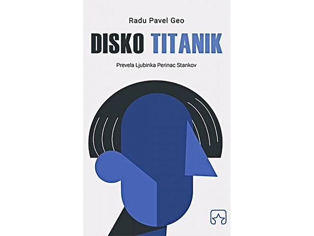 Disko „Titanik” - Radu Pavel Geo